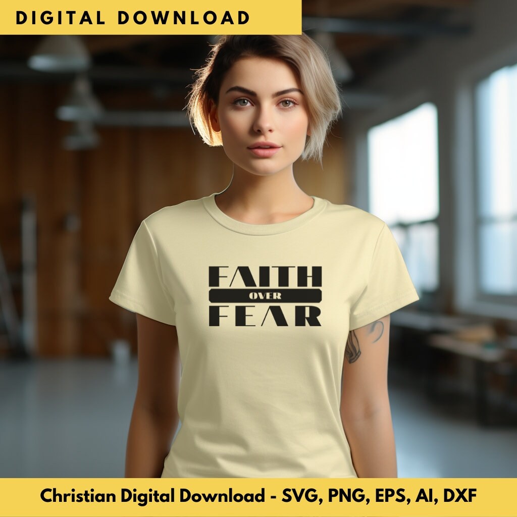 Faith Over Fear Digital Download, Ai Eps Sig Png Dxf, Faith Gift ...