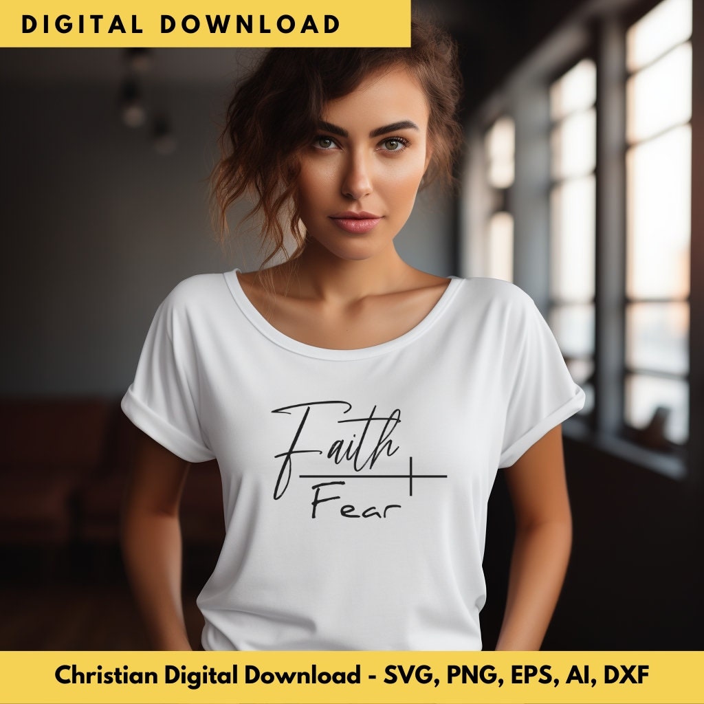Faith Over Fear Digital Download, Ai Eps Svg Png Dxf, Faith Gift ...
