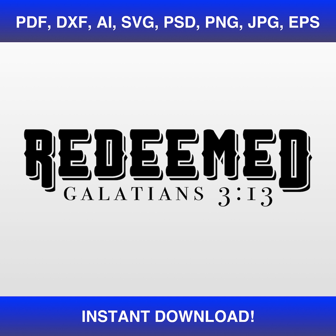 Redeemed Svg, Redeemed Shirt Svg, Redeemed Sublimation Svg,christian ...
