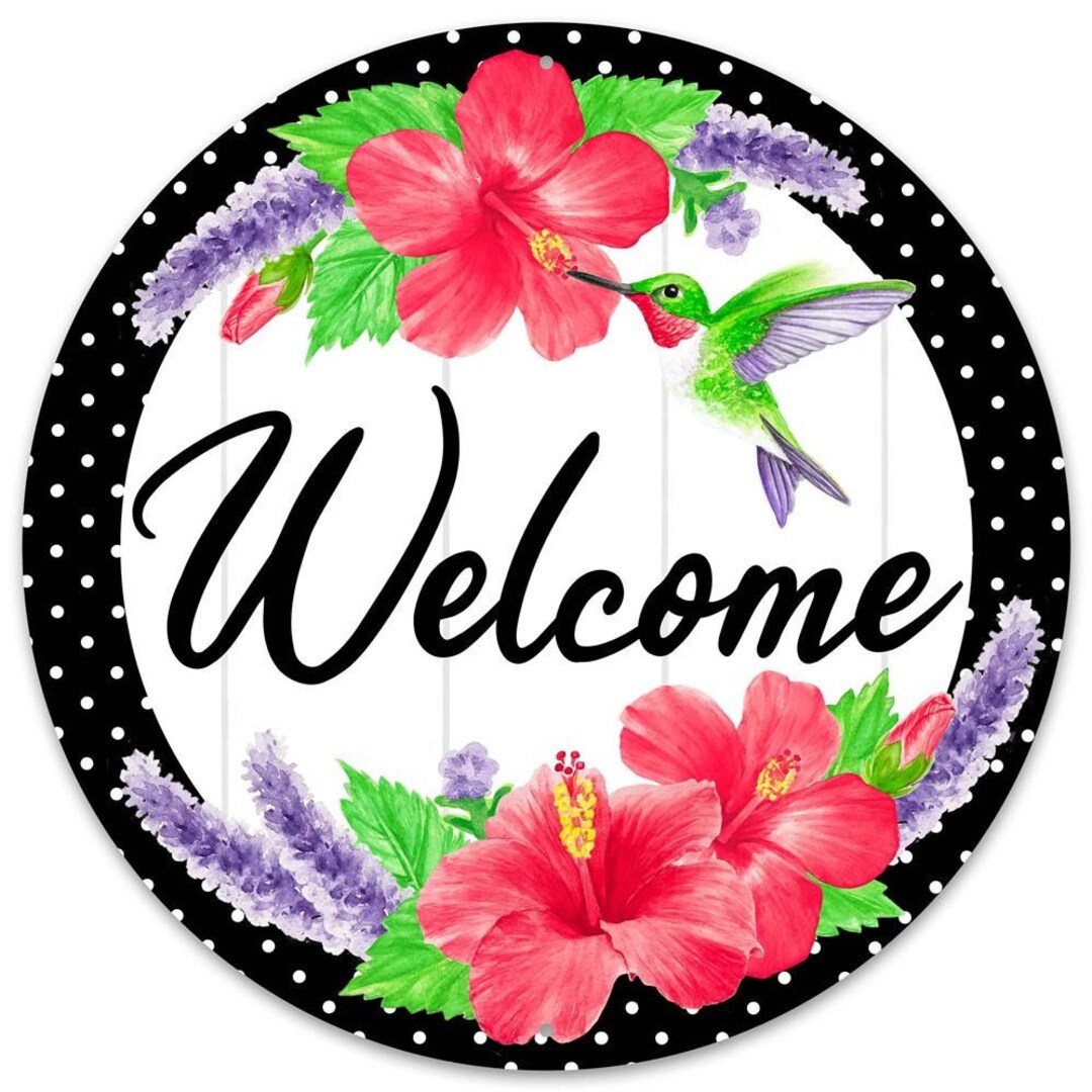 Welcome Sign, 12"dia Welcome With Hummingbird Sign - Etsy