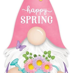 Gnomes, Happy Spring Sign, 13.25"hx5.75"l Happy Spring Gnome Shape, MDF ...