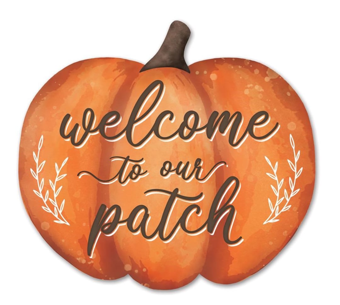 Welcome to Our Patch Pumpkin Sign, 12"l Metal/embossed Welcome/patch ...