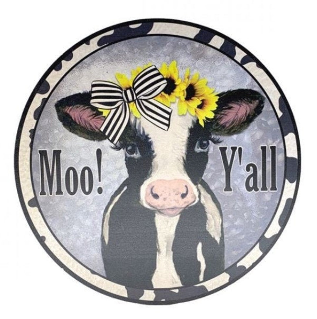 Moo! Y'all! Cow Sign, Cow Sign, Sunflowers and Cow Sign - Etsy