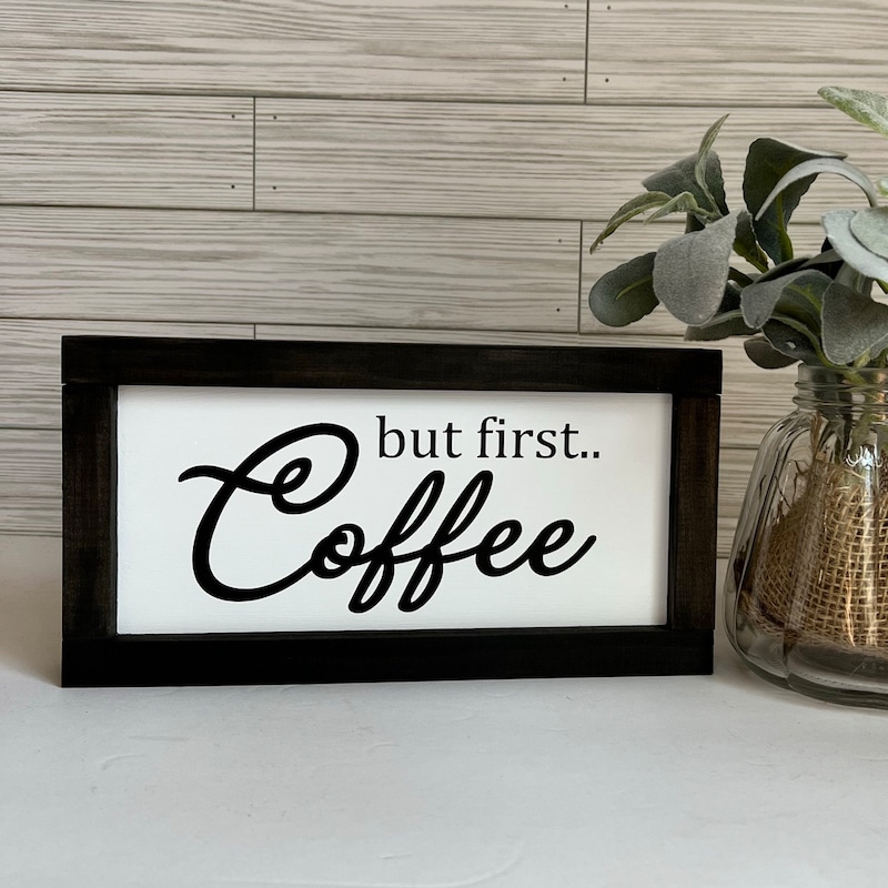But First Coffee Sign - Etsy