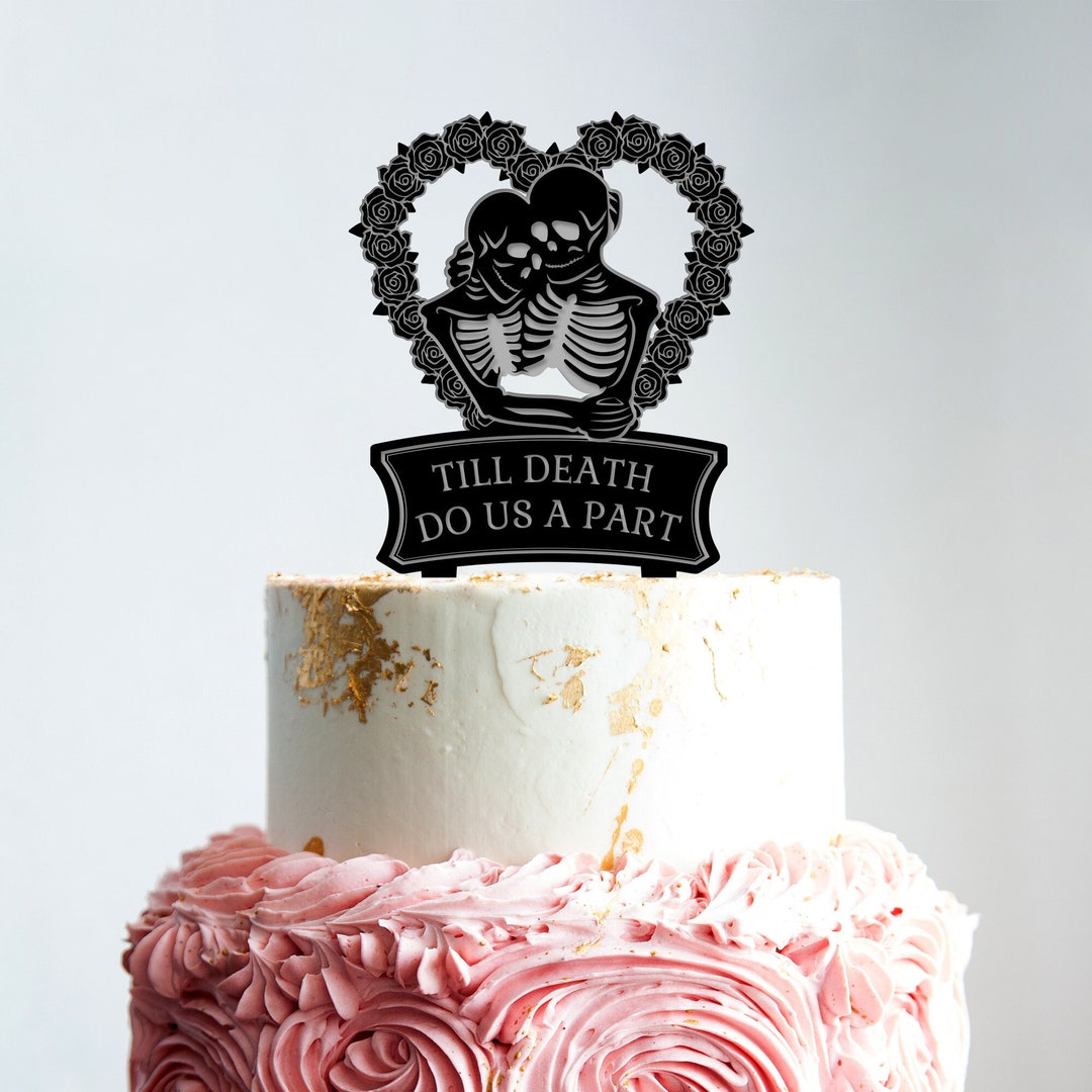 Till Death Do Us Part Cake Topper,skull Wedding Cake Topper, Halloween ...