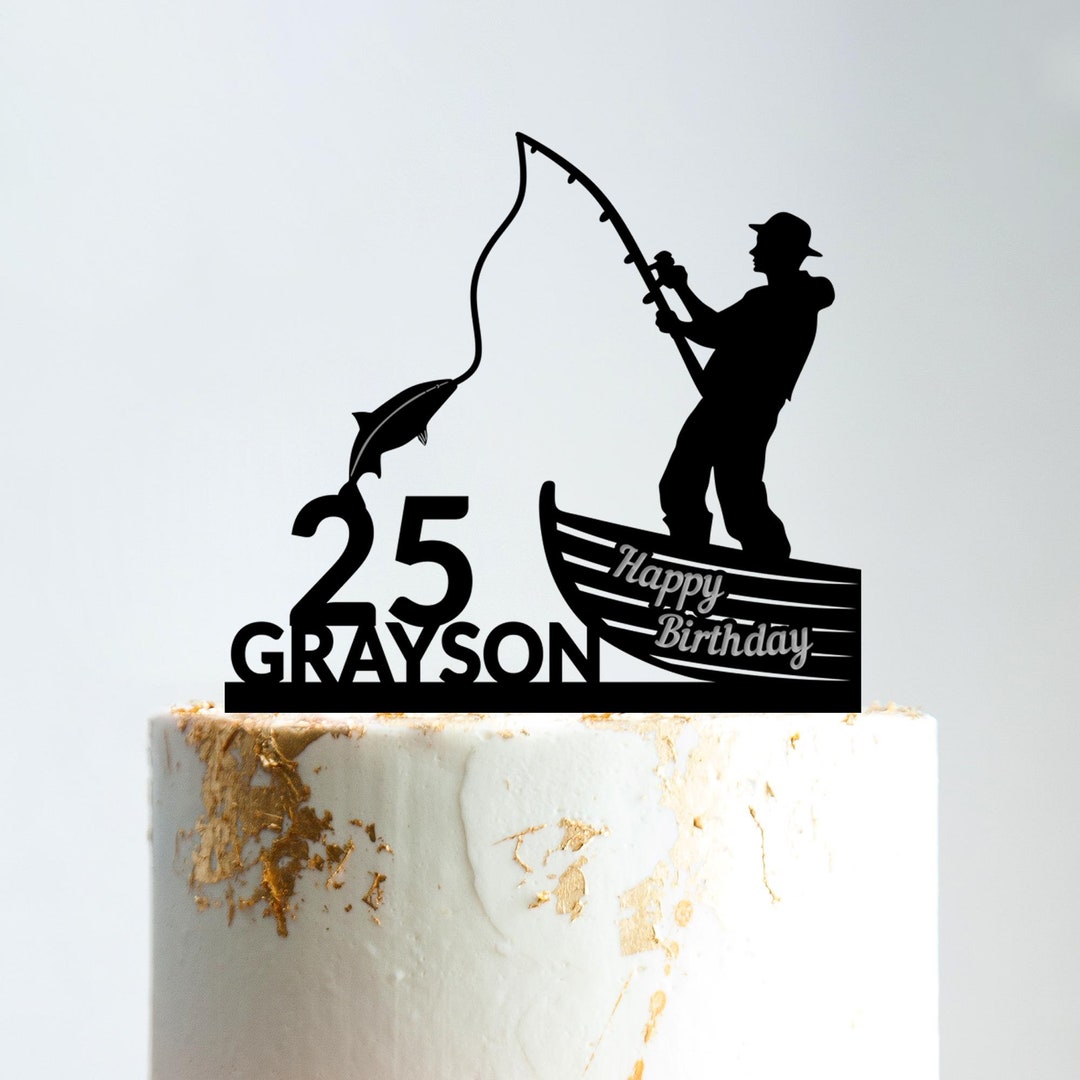 Fishing Birthday Cake Topper, Fisherman Birthday Cake Topper, Name and ...