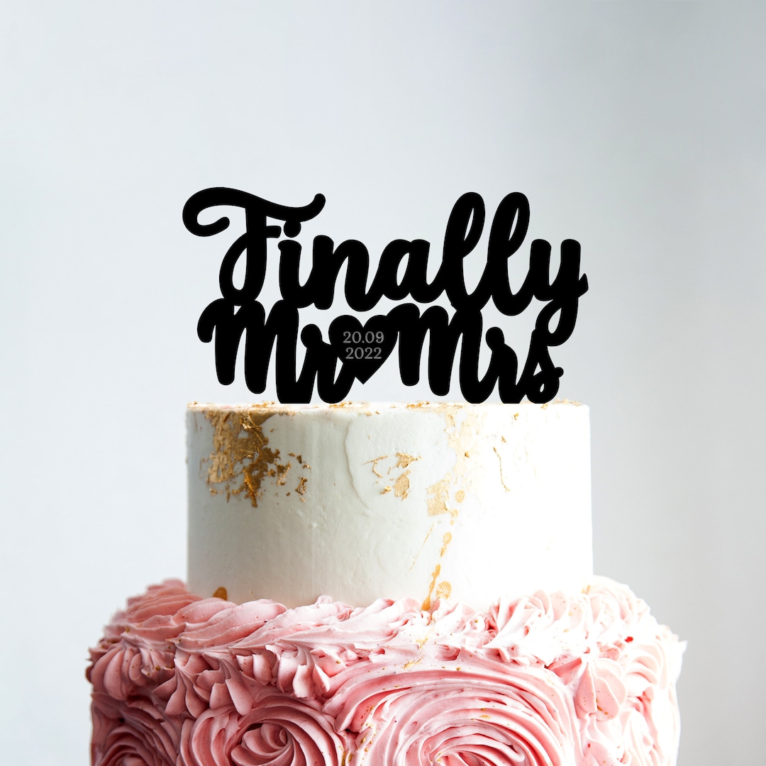 Finally Mr and Mrs Cake Topper,finally Wedding Cake Topper,custom ...