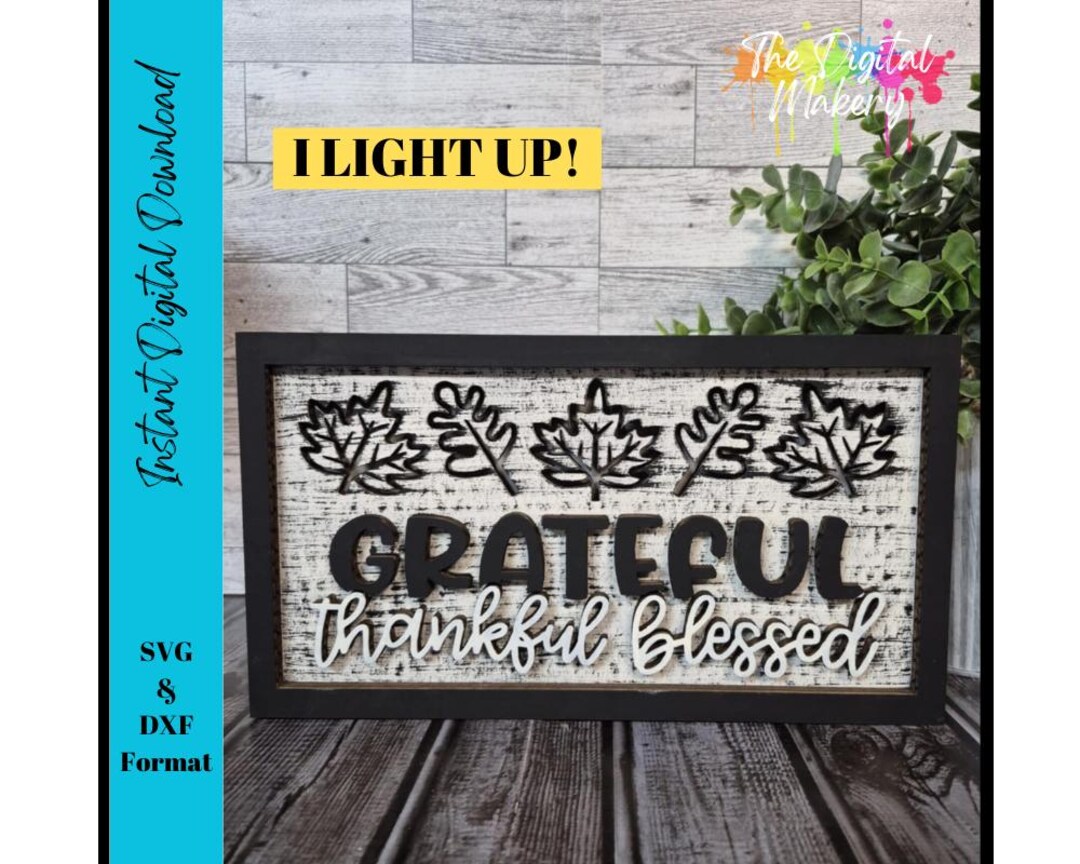 Lighted Fall Sign SVG | Grateful Thankful Blessed Sign File | Fall Leaf ...