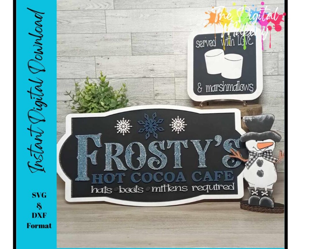 Frosty's Hot Cocoa Cafe SVG | Hot Cocoa SVG | Snowman Christmas Sign ...