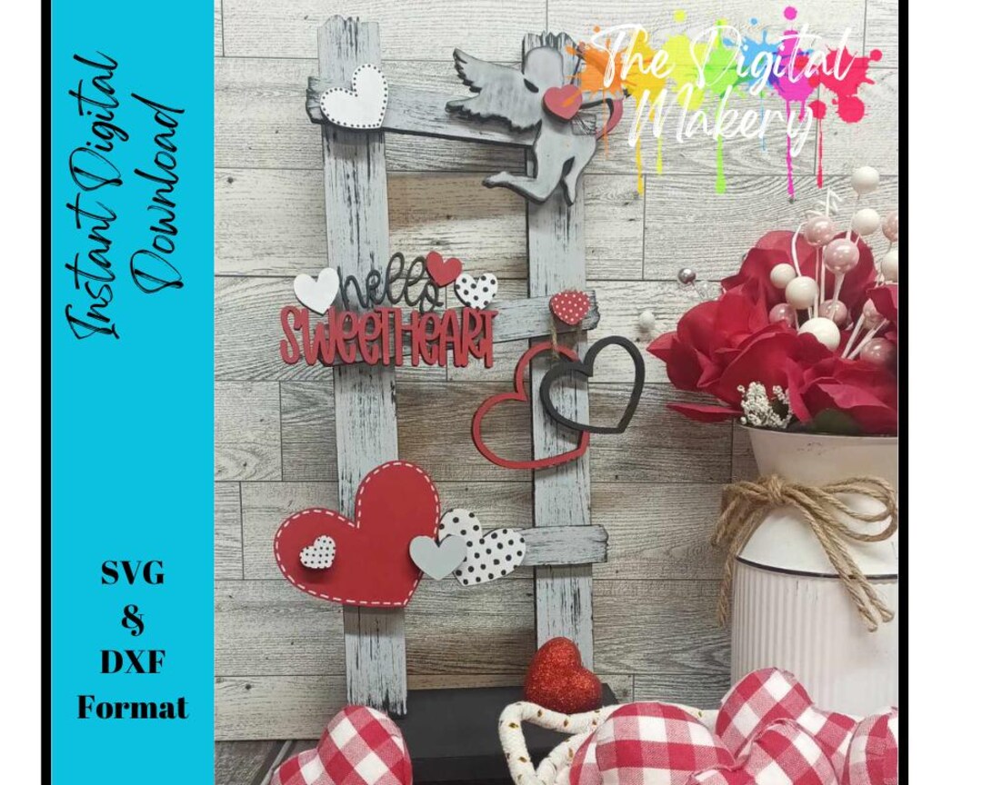 Valentine's Day SVG | Valentine's Ladder File | Sweetheart Ladder SVG ...