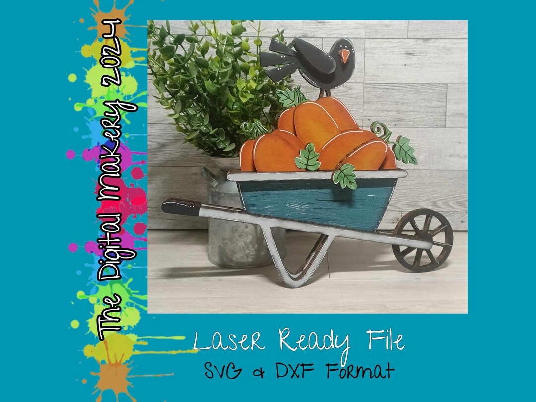 Fall Wheelbarrow Laser Cut File Fall Wood Project Pumpkin Wheelbarrow ...