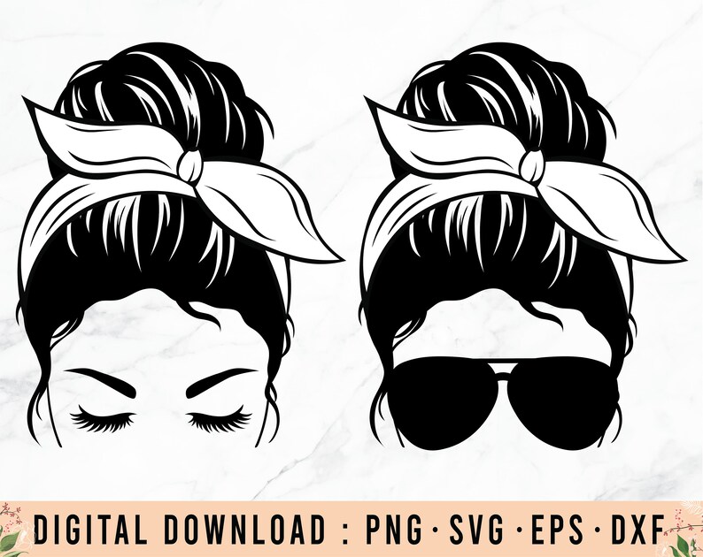 Messy Bun Headband Bow Svg Sunglasses Svg Mom Life Etsy