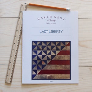 Lady Liberty Barn Quilt Pattern Book Baker Nest DIY Instructions ...
