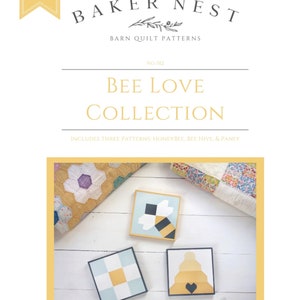 Bee Love Barn Quilt Pattern Book * Baker Nest DIY Instructions Wood ...