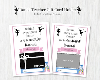 Printable Dance Teacher Gift Card Holder, Thank You Dance Teacher Gift ...