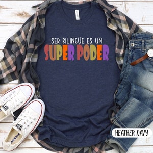 SPANISH Teacher Tee, ESL Teacher Shirt, Super Poder Camisa Ser Bilingue ...