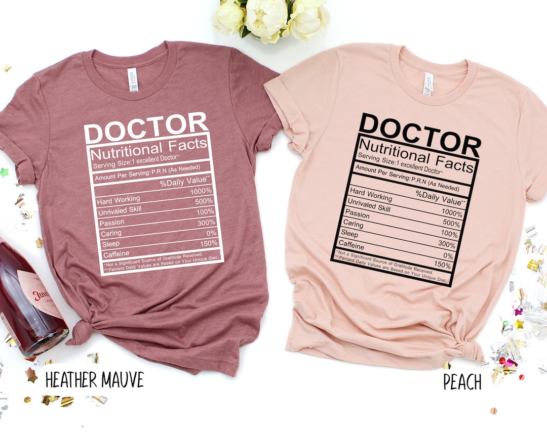 DOCTOR Nutritional Facts Definition Shirt Doctor Gift Funny Doctor ...