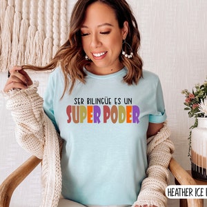 SPANISH Teacher Tee, ESL Teacher Shirt, Super Poder Camisa Ser Bilingue ...