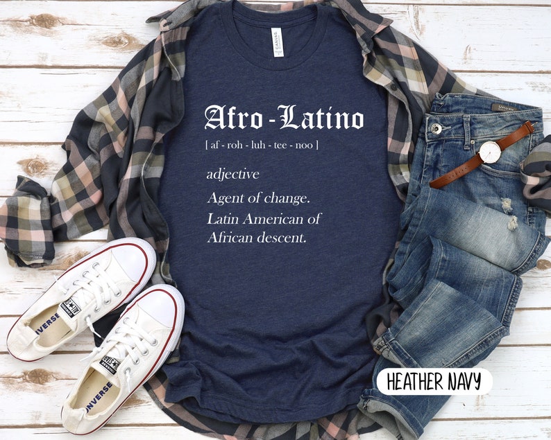 Afro Latino Definition Shirt, Latino Shirts, Chingon Shirt, Spanish ...