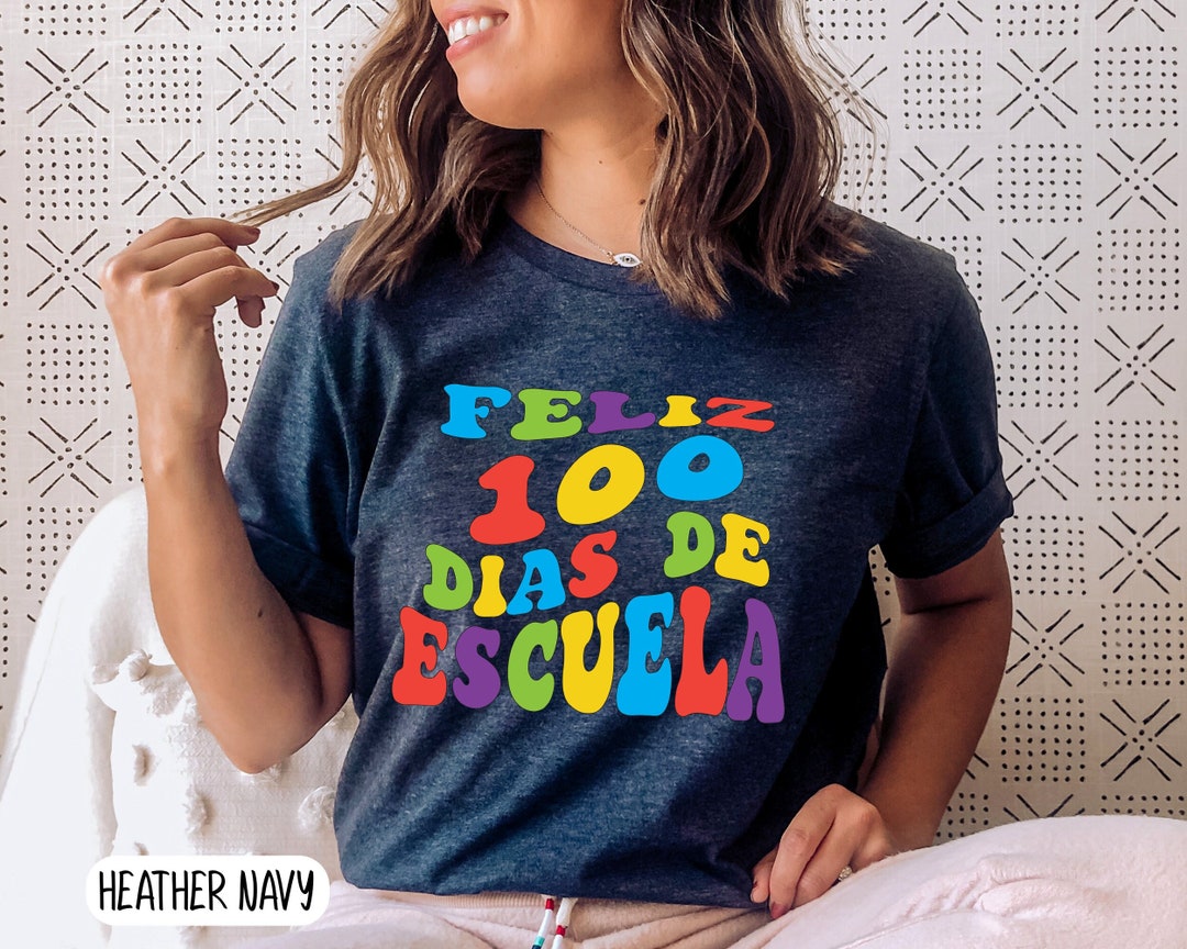 Feliz 100 Dias De Escuela, 100 Days of School, Spanish Teacher, Maestra ...