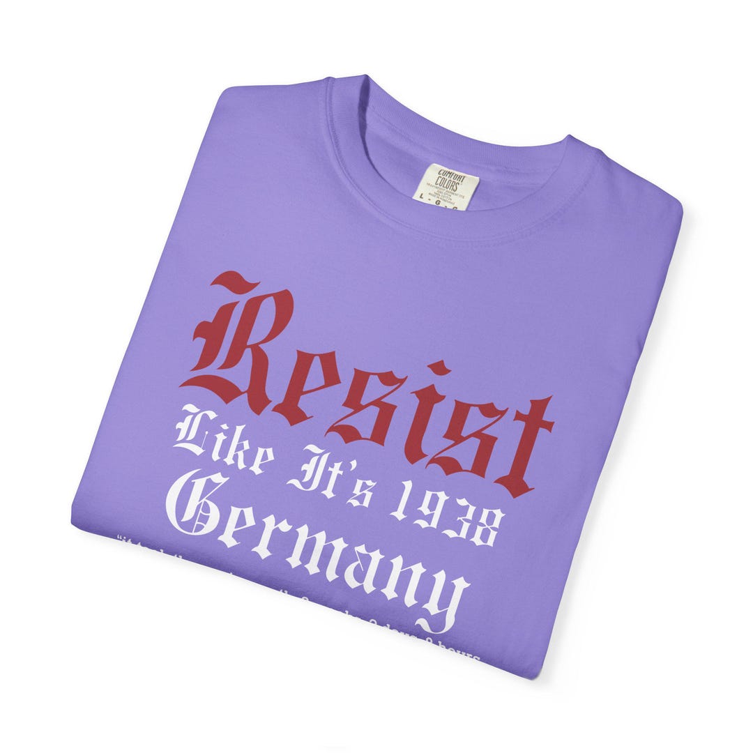 Resist Fascism Anti Trump Comfort Colors®shirt,anti Hate Shirt Gift for ...