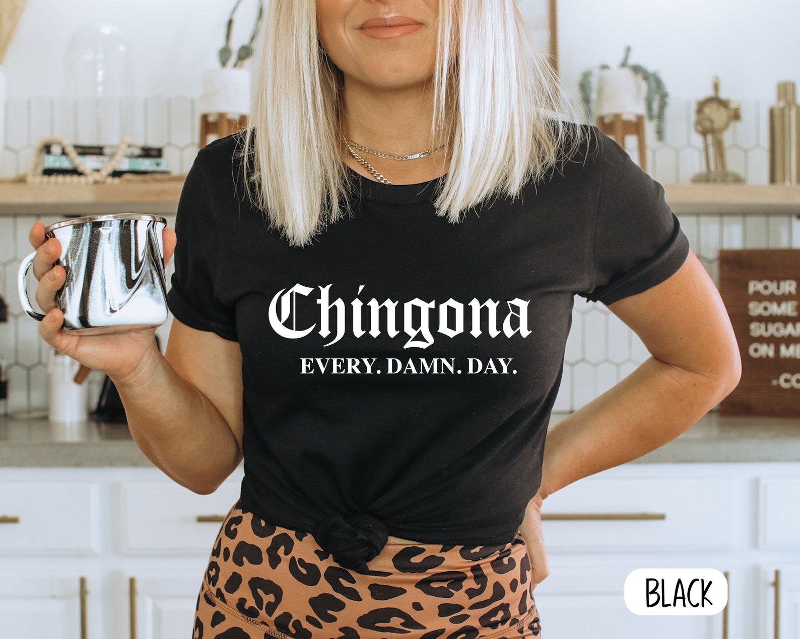 Chingona Every Damn Day Shirt,inspirational Quote,hustle Shirt,latina ...