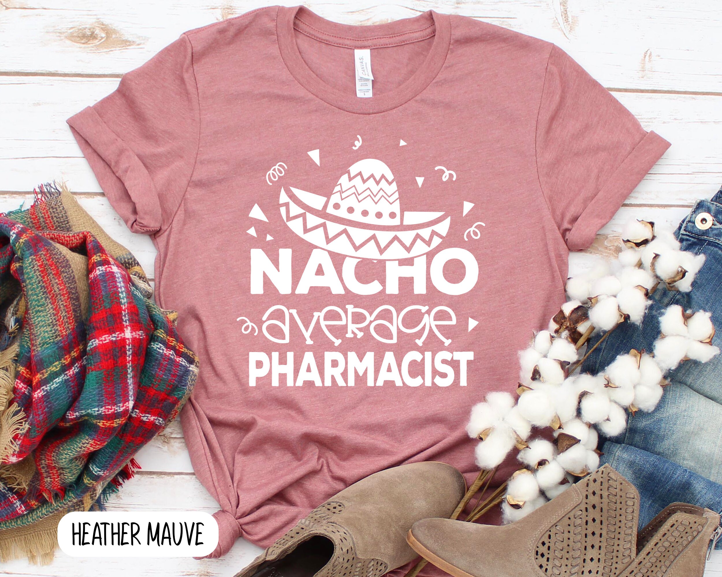 Funny Nachos T-shirt Nacho Average Pharmacist Shirt | Etsy