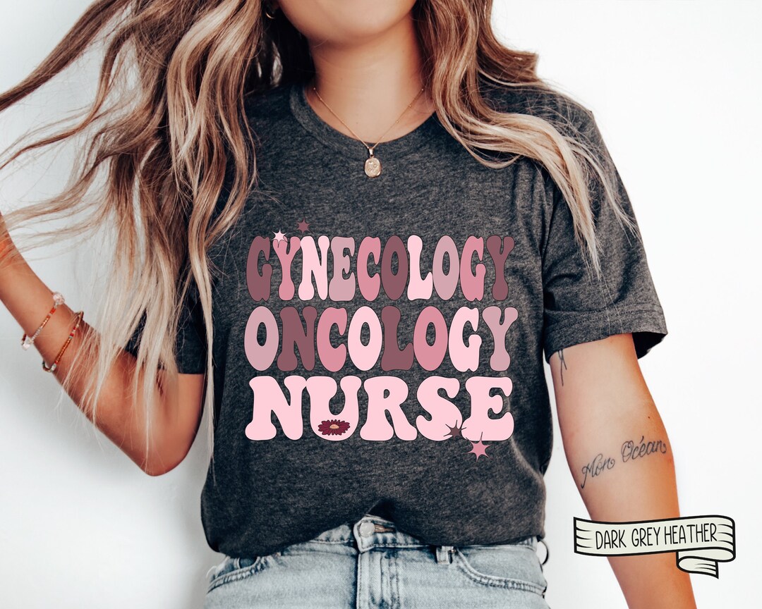 Obgyn Shirt, Nurse Tshirt, Obgyn Gifts, Gynecology Oncology Nurse ...