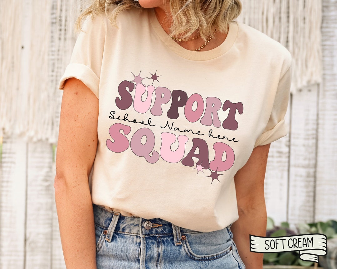 Support Squad Shirt, Support Dream Team Support Squad 2025 Support ...