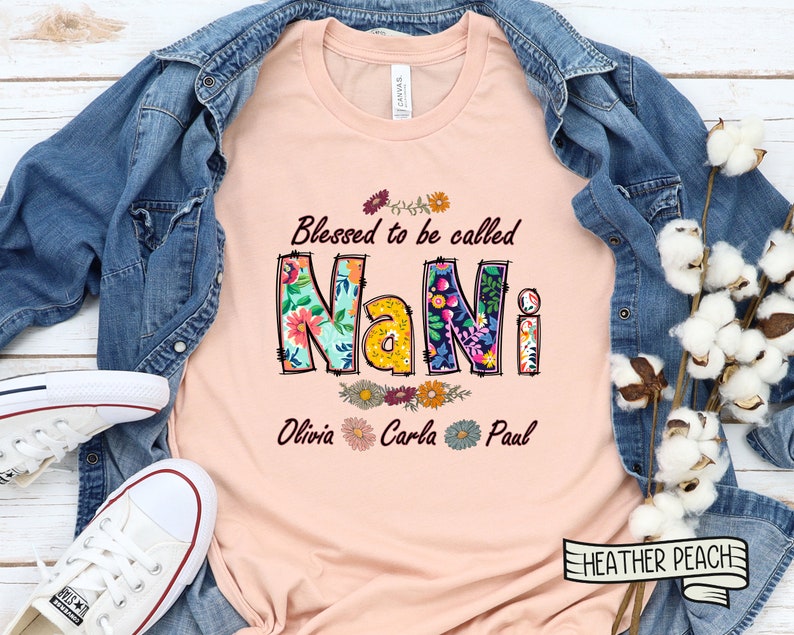 Personalized NANI Shirt, Custom Blessed to Be Called NANI Kids Flower ...