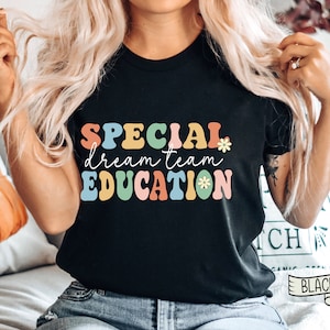 Special Education Dream Team T-shirt, SPED Teacher Squad Shirt - Etsy