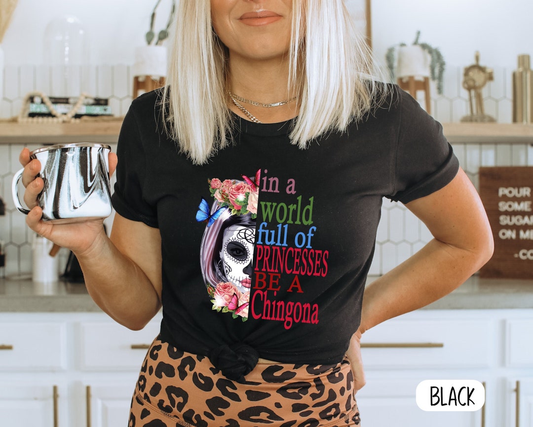 Chingona Sugar Skull T-shirt, Latina Day of the Dead Shirt - Etsy