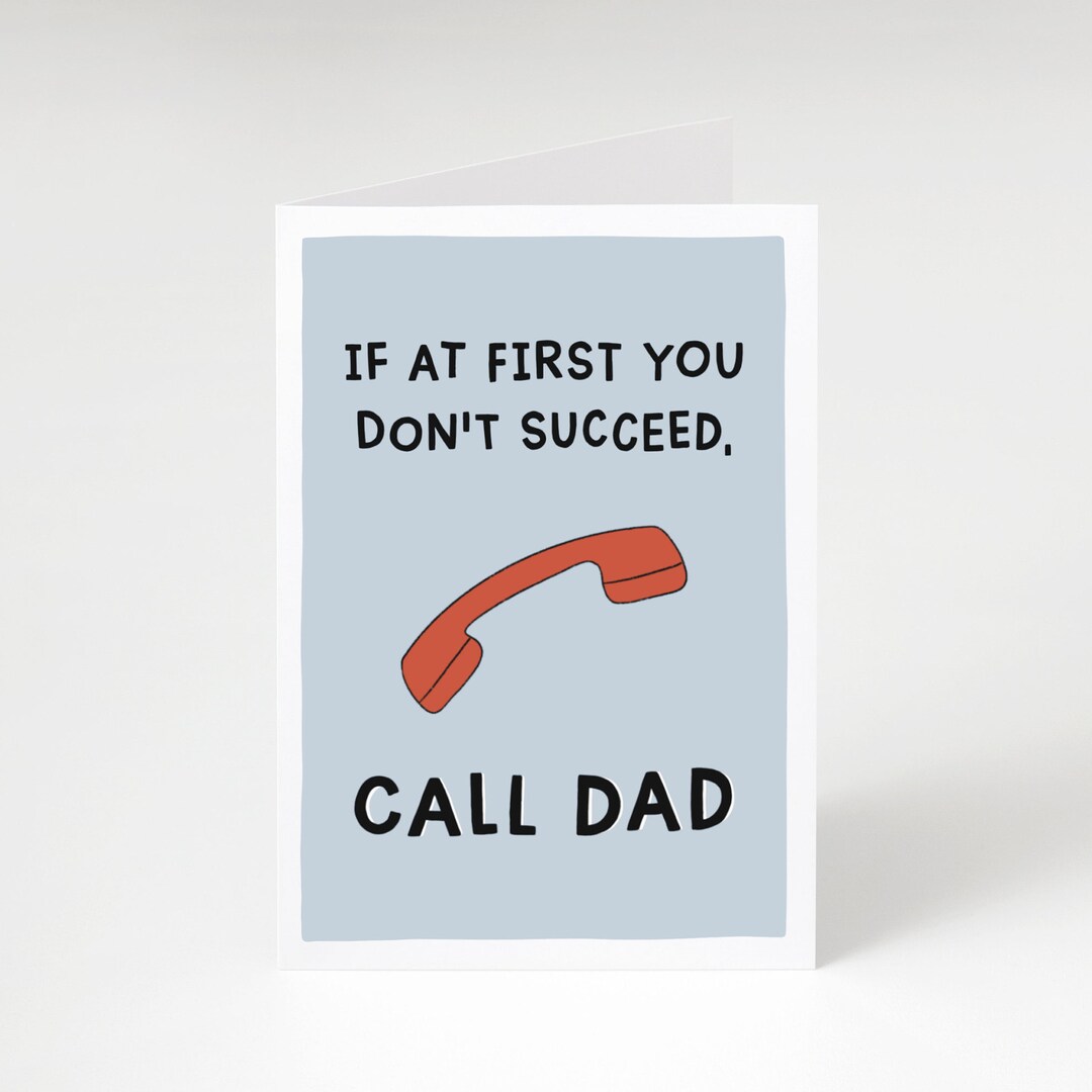 If At First You Don't Succeed Call Dad Card Lustige Papa - Etsy.de