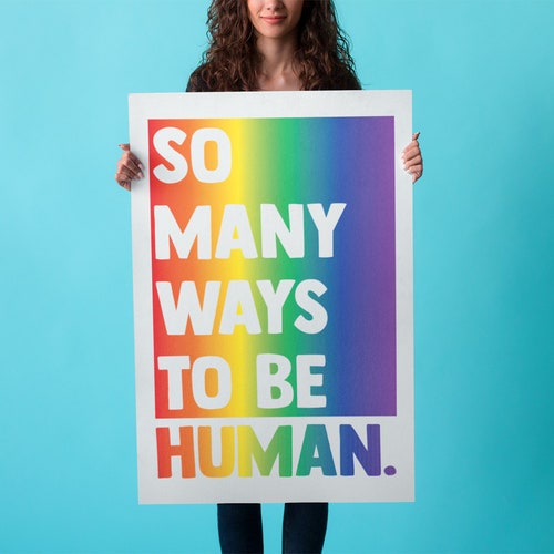 Pride Poster so Many Ways to Be Human Art Print Poster - Etsy