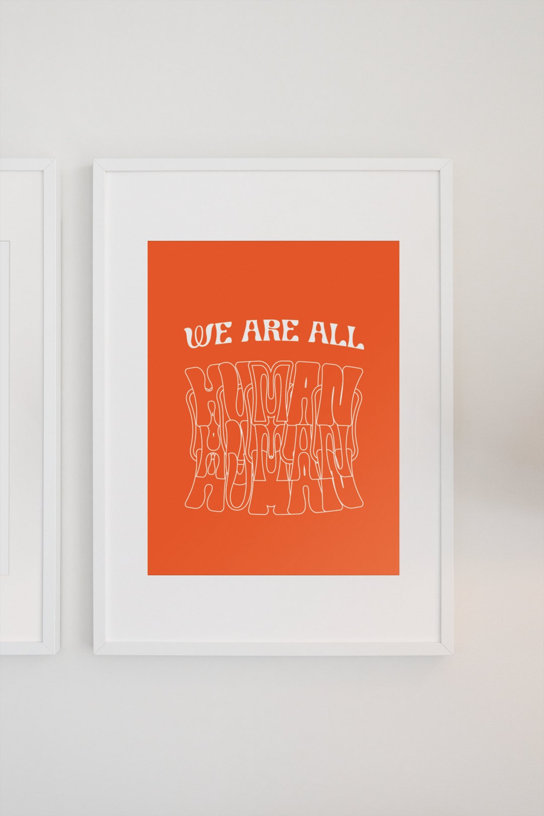 We Are All Human Poster - Orange - LGBTQ Home Decor - Queer Art ...