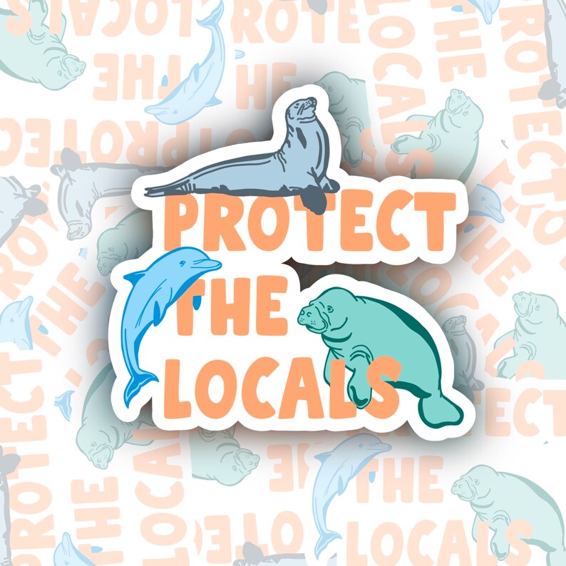 Protect the Locals Sticker Ocean Sticker Protect the Locals Waterproof ...