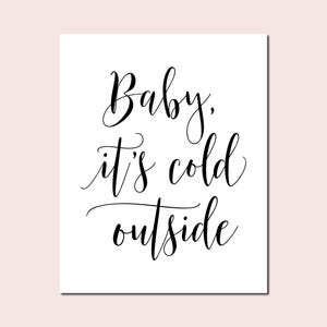 Baby It's Cold Outside Sign, Wedding Signs, Winter Wedding Sign ...