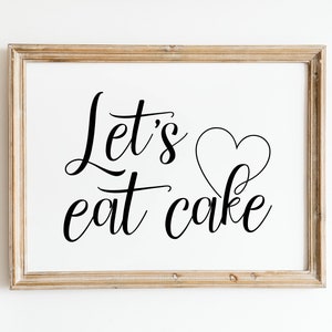 Let's Eat Cake, Wedding Signs, Wedding Cake Table Sign, Wedding Prints ...