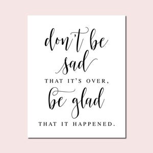 Don't Be Sad That It's Over, Be Glad That It Happened, Memory Table ...