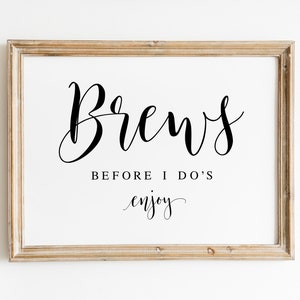 Brews Before I Do's, Wedding Sayings, Wedding Brews Sign, Wedding ...