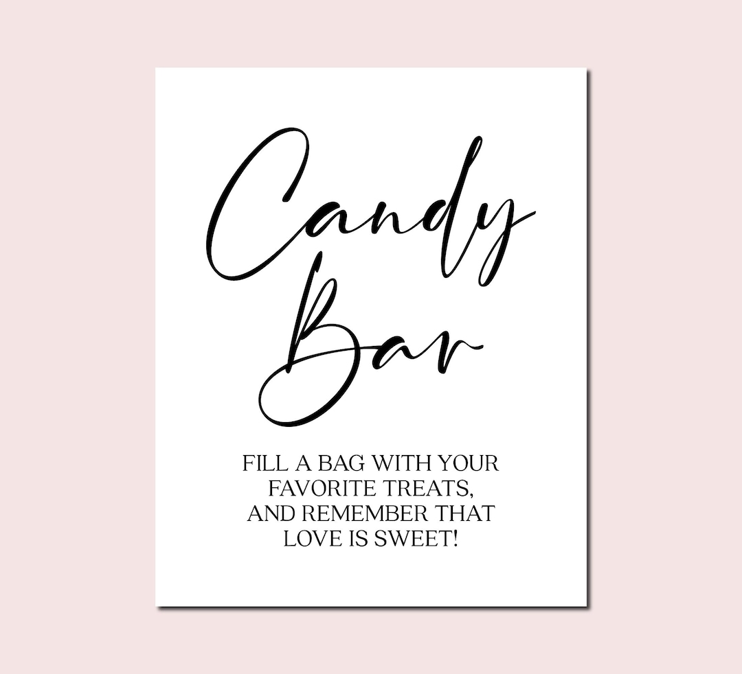Candy Bar Sign, Fill A Bag With Your Favorite Treats, Love is Sweet ...