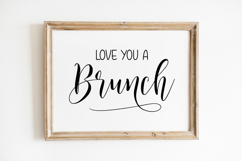 Love You A Brunch Brunch Printable Birthday Party Sign | Etsy