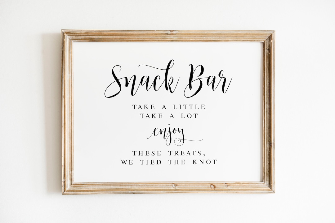 Snack Bar Sign, Wedding Snack Bar Signs, Enjoy These Treats We Tied the ...