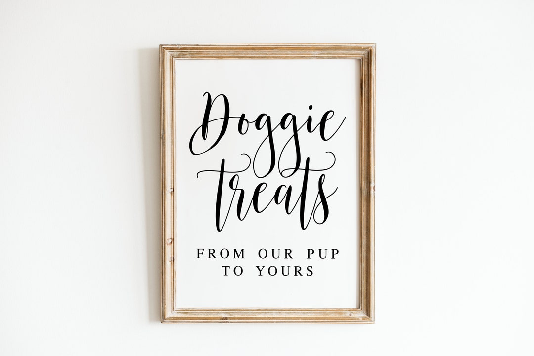 Doggie Treats, From Our Pup to Yours, Dog Cookies Sign, Dog Cookies Bar ...