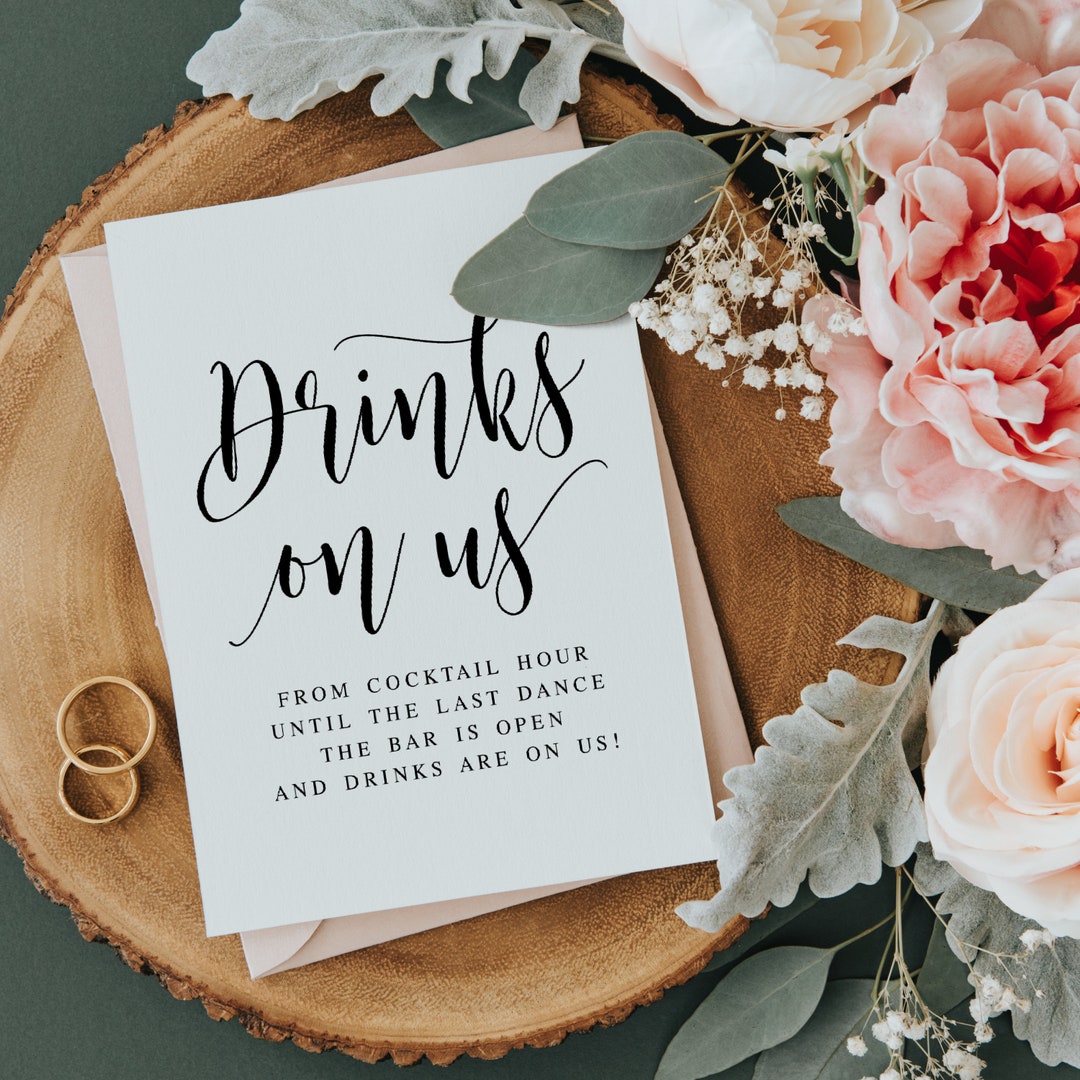 Drinks Are on Us, Open Bar Sign, Wedding Signs, Wedding Bar Sign, Bar ...