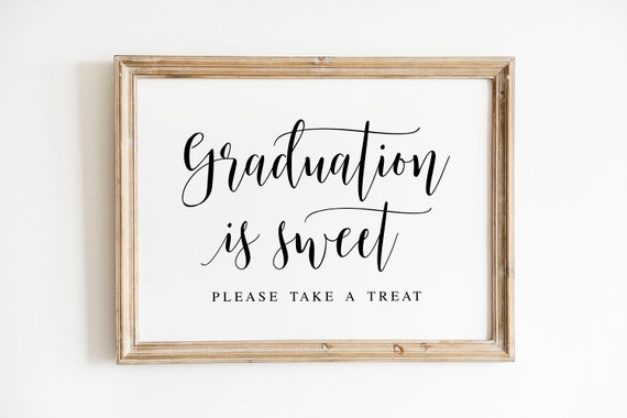 Graduation is Sweet Please Take A Treat Graduation Signs | Etsy