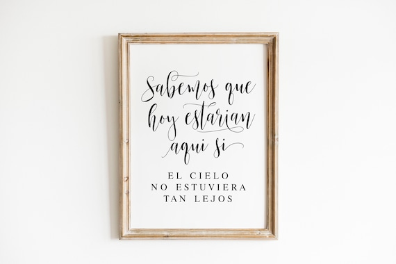 Sabemos Que Hoy Estarian Aqui Si El Cielo No Estuviera Tan - Etsy
