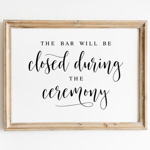 Bar Closed During Ceremony Wedding Sign (digital Download) - Etsy