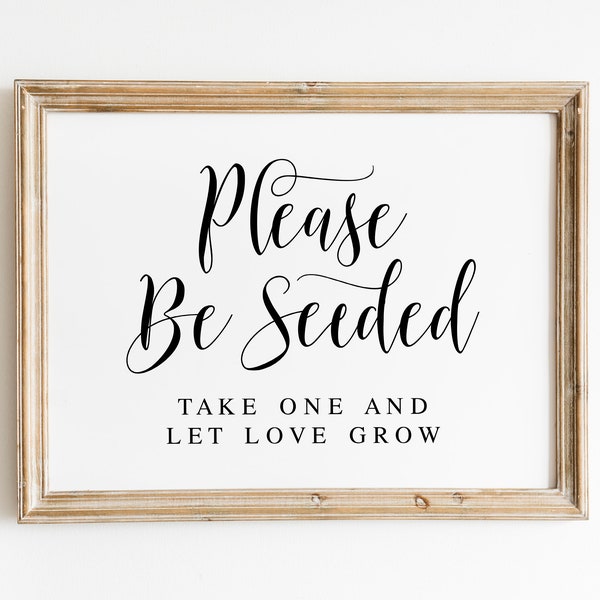 Please Be Seeded Signs - Etsy