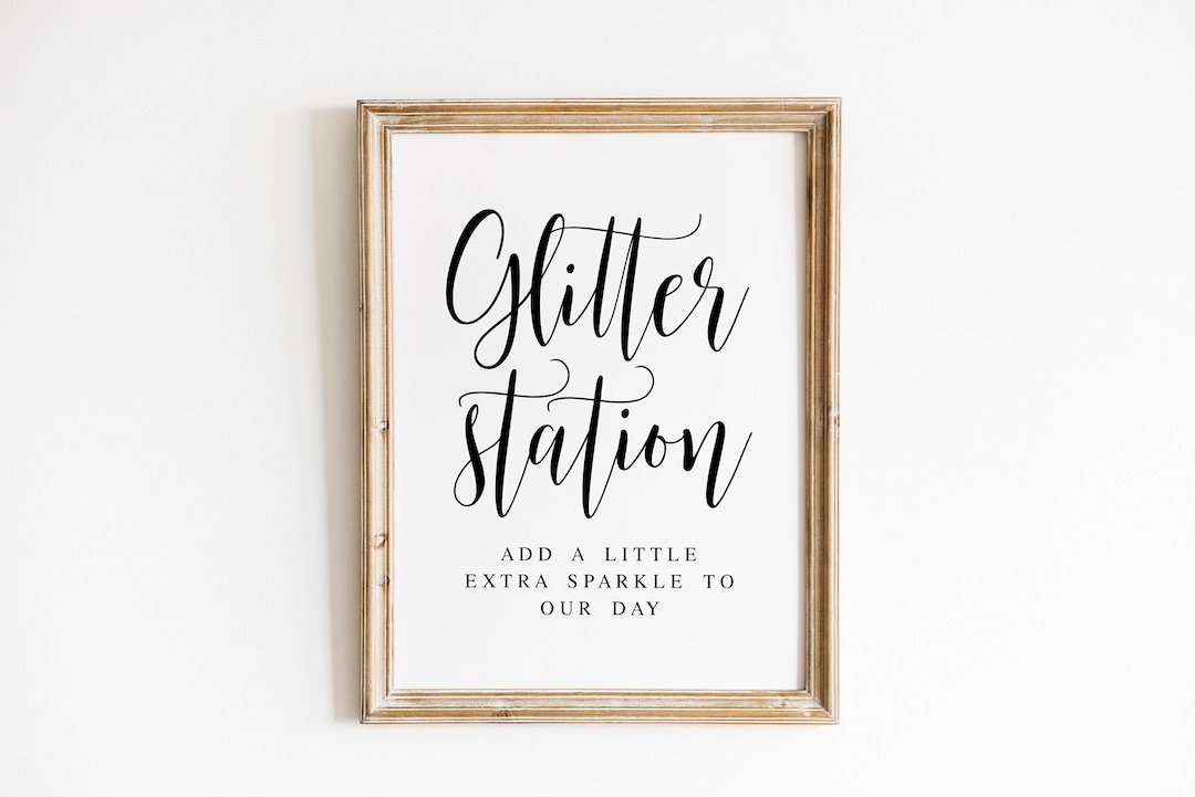 Glitter Station Sign, Add A Little Extra Sparkle to Our Day, Wedding ...
